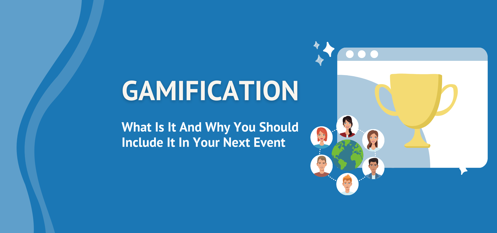 Gamification: What Is It And Why You Should Include It In Your Next ...